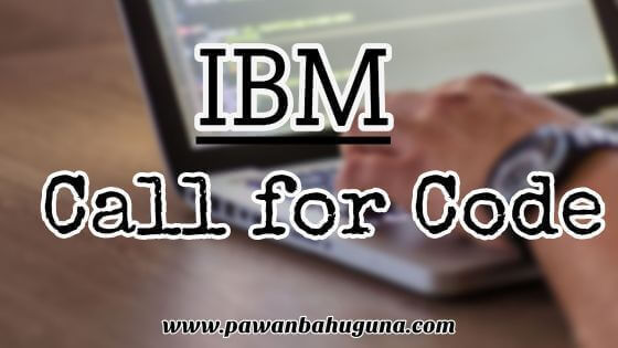 Let's Code for the Cause | IBM's Call for Code
